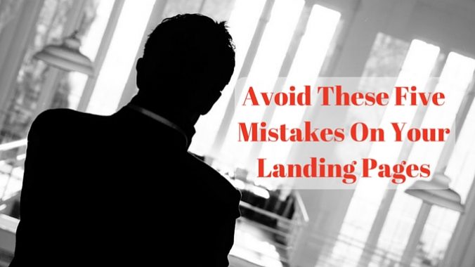 Avoid These Five Mistakes On Your Landing Pages - JVZoo Blog
