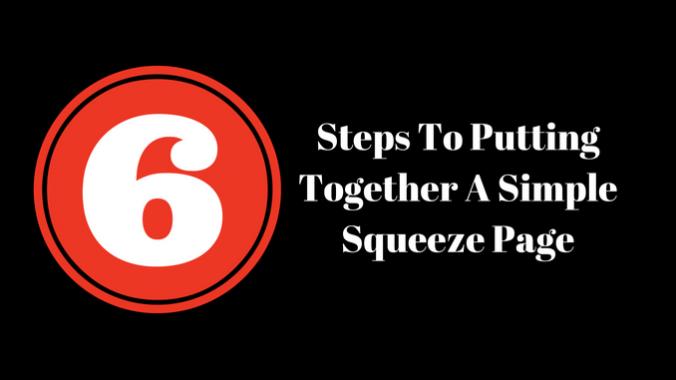 6 Steps To Putting Together A Simple Squeeze Page - JVZoo Blog
