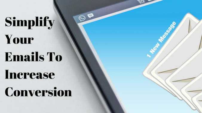 Simplify Your Emails To Increase Conversion - JVZoo Blog