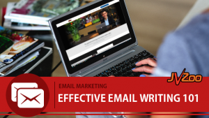 EFFECTIVE EMAIL WRITING 101 - JVZoo Blog