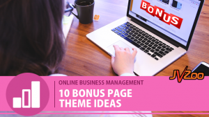 10 BONUS PAGE THEME IDEAS - JVZoo Blog